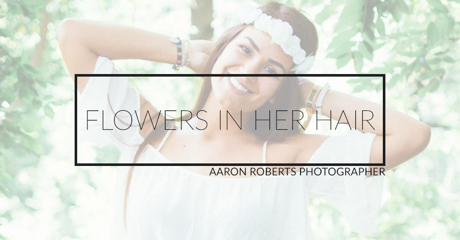 Laura O – Flowers in Her Hair - Aaron Roberts Photographer - Cluj-Napoca