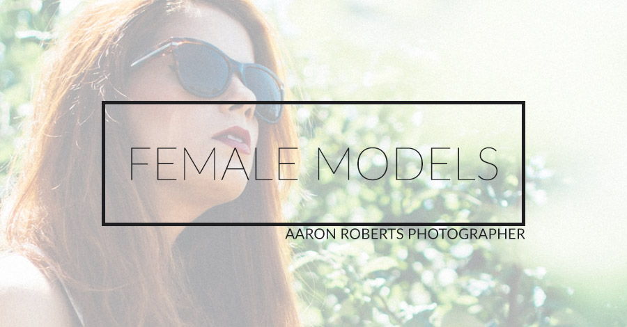 Female Model Portfolio - Aaron Roberts Photographer - Cluj-Napoca